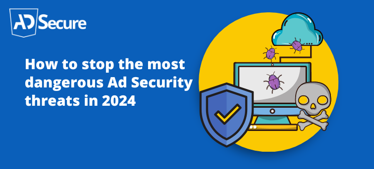 AdSecure | Best Malvertising Prevention & Ad Quality Solution